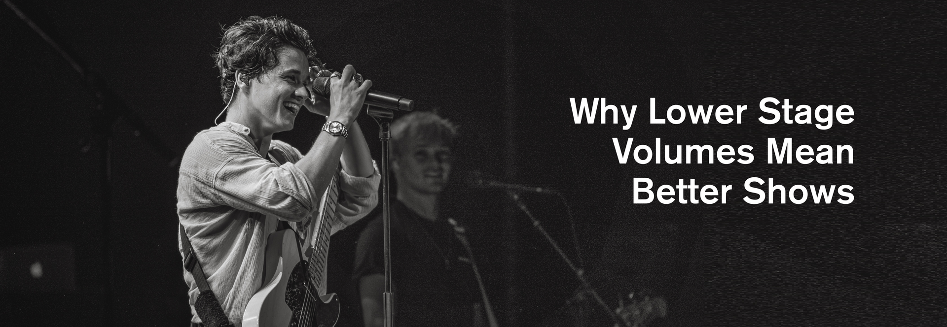 Why Lower Stage Volumes Mean Better Shows – Ultimate Ears PRO
