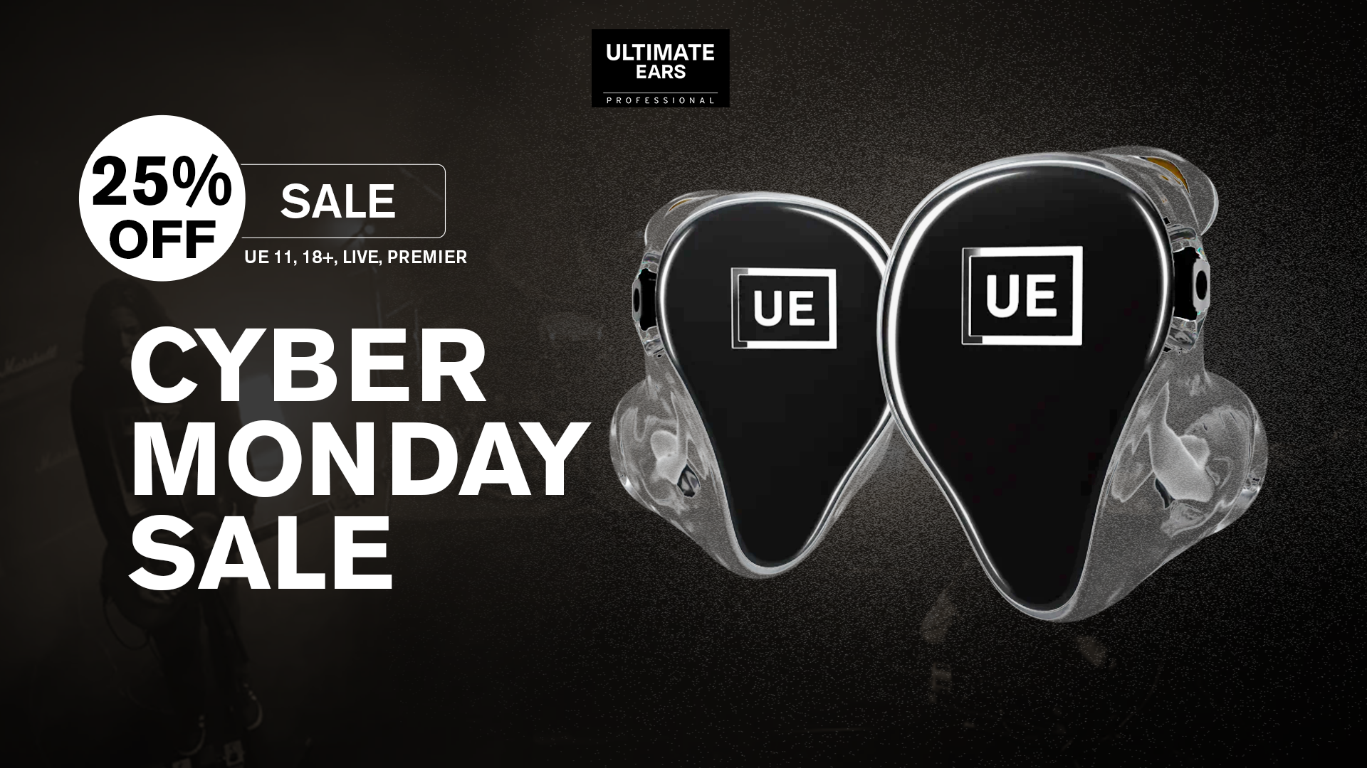 Ultimate Ears Professional | Custom In Ear Monitors – Ultimate Ears PRO